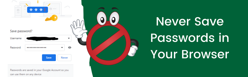 Saving Passwords in Google Chrome is Risky Business – Don’t Do It - MIS ...